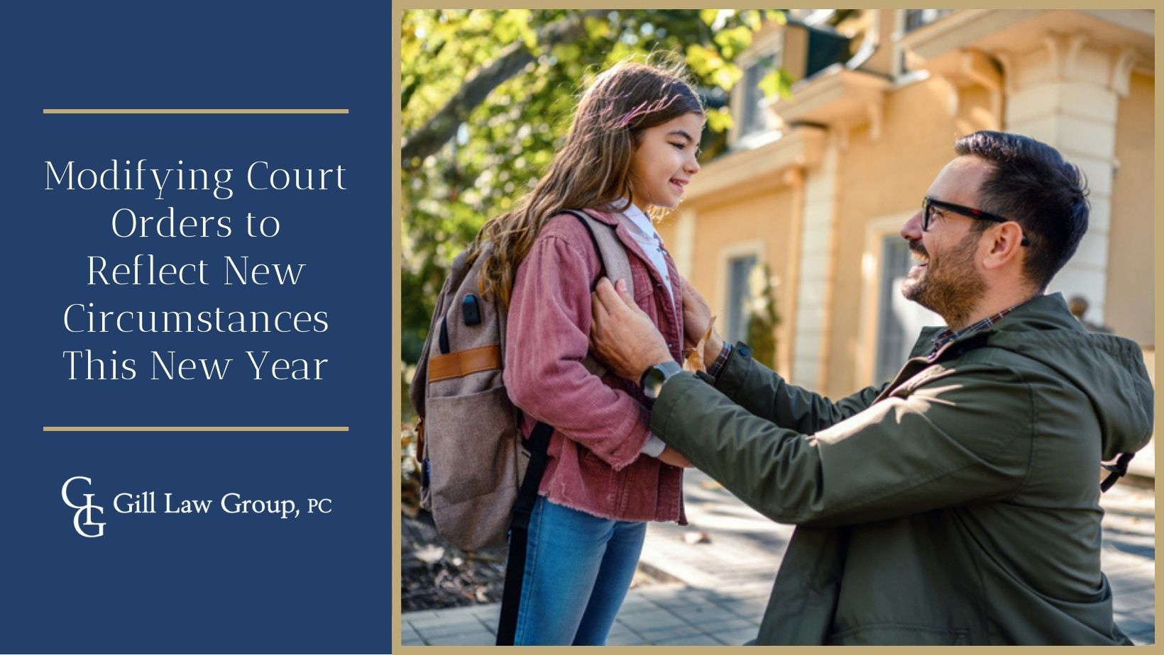 Modifying Court Orders to Reflect New Circumstances This New Year